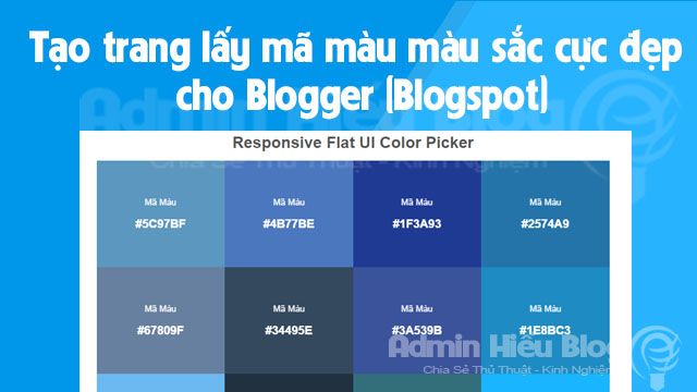 Tạo trang lấy mã màu màu sắc cực đẹp cho Blogger (Blogspot) - yeahidol