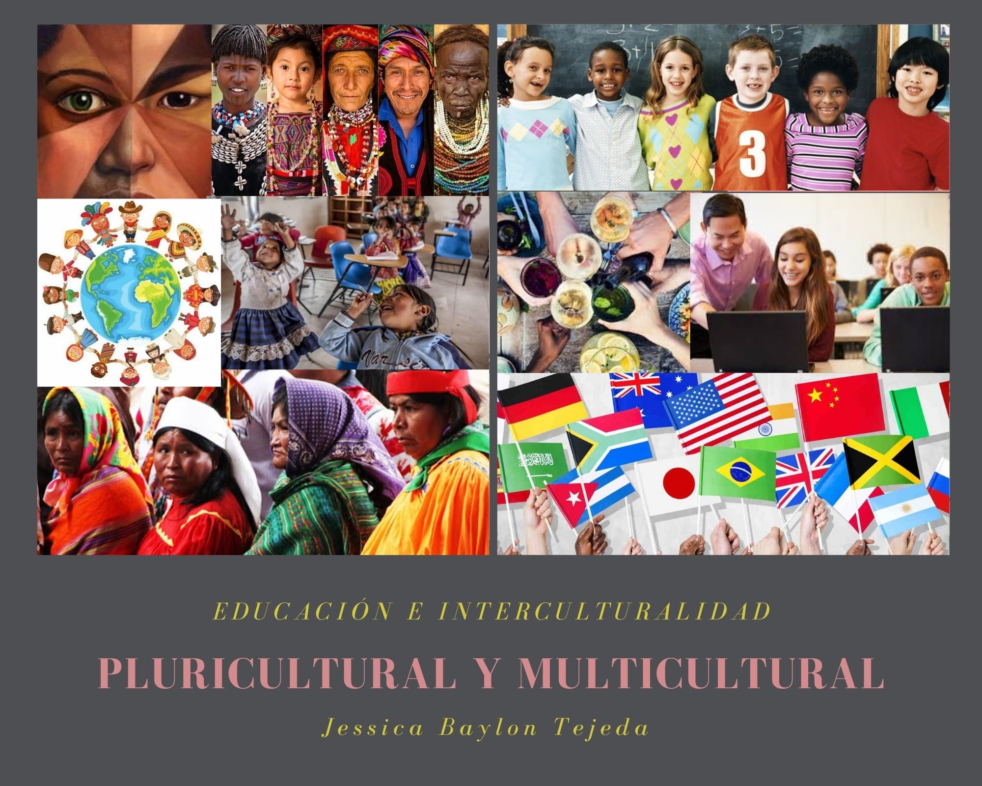 "Pluriculturalismo en México": “Colash Pluricultural y Multicultural”