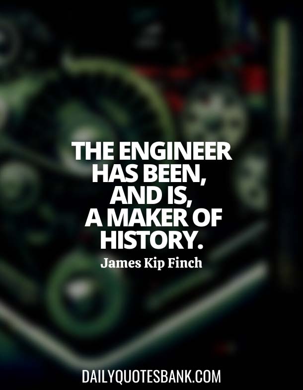 114 Quotes About Engineering That Inspire You Innovation