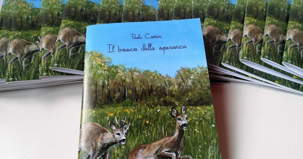 DECORARTE: "IL BOSCO DELLA SPERANZA": IL RACCONTO BREVE PER BAMBINI ...