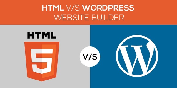 IS Wordpress is better than Html for Busniess Website?