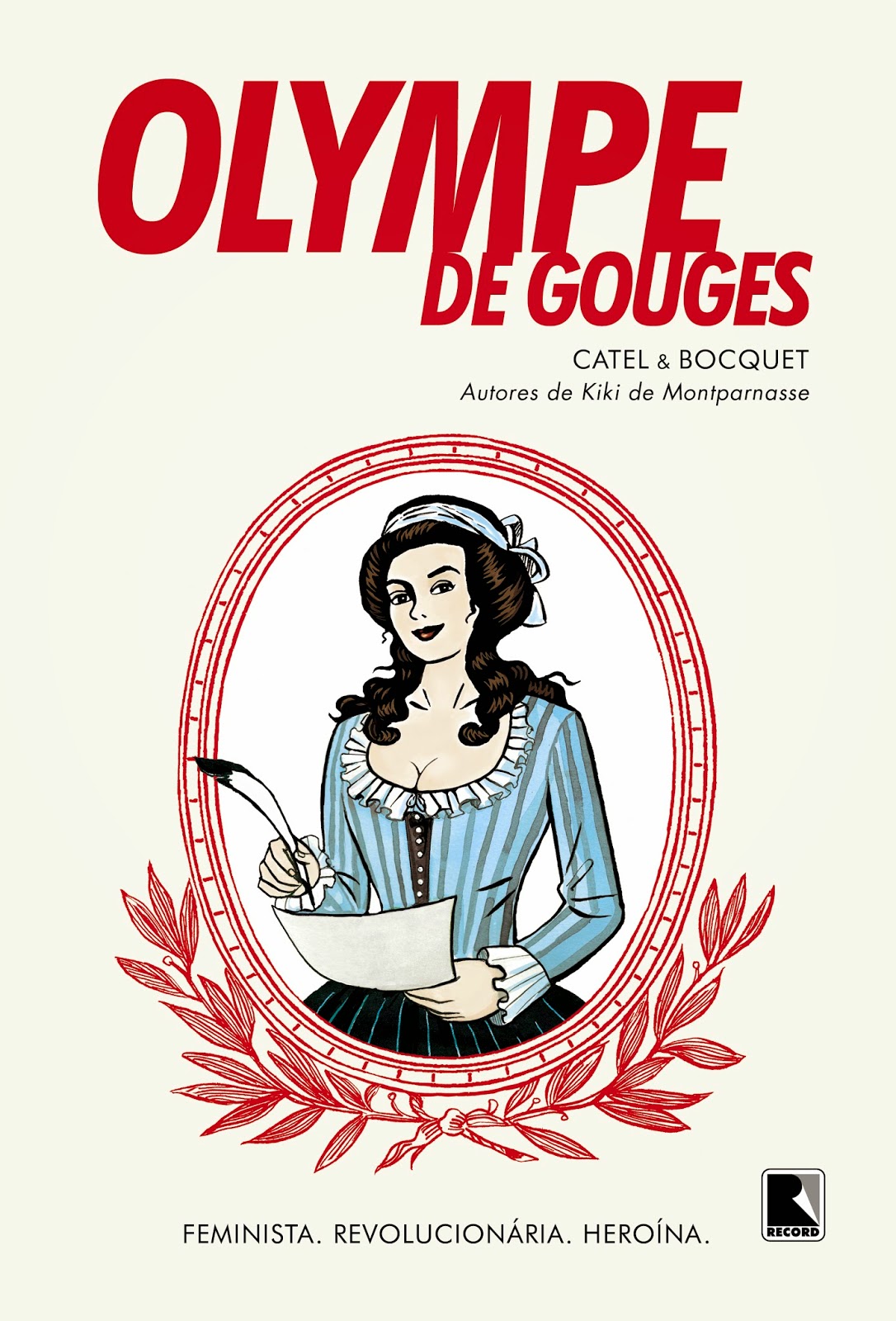[Resenha - Editora Record] Olympe de Gouges | Entre Palcos e Livros