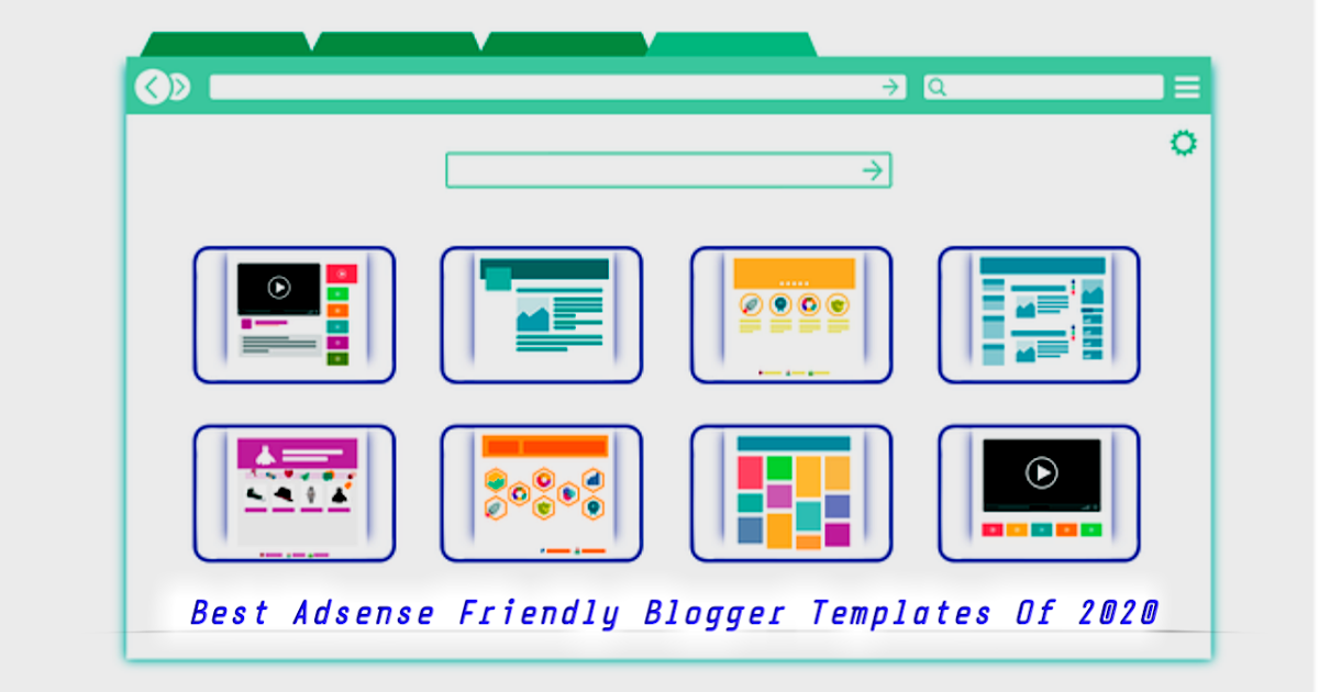 Best Adsense Friendly Blogger Templates Of 2020