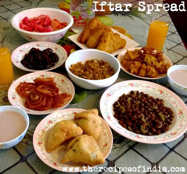 The Recipes of India: An Iftar Menu at my Home - 2016