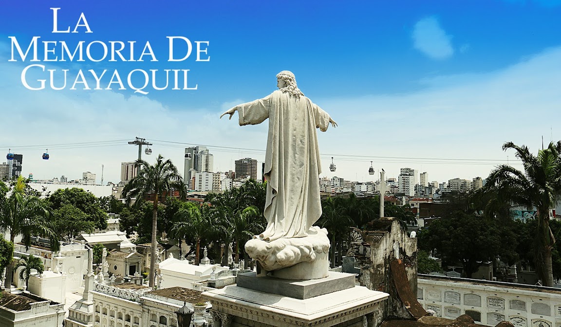 LA MEMORIA DE GUAYAQUIL