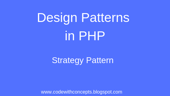 Strategy Pattern (Design Patterns) in PHP - Learn Computer Programming ...