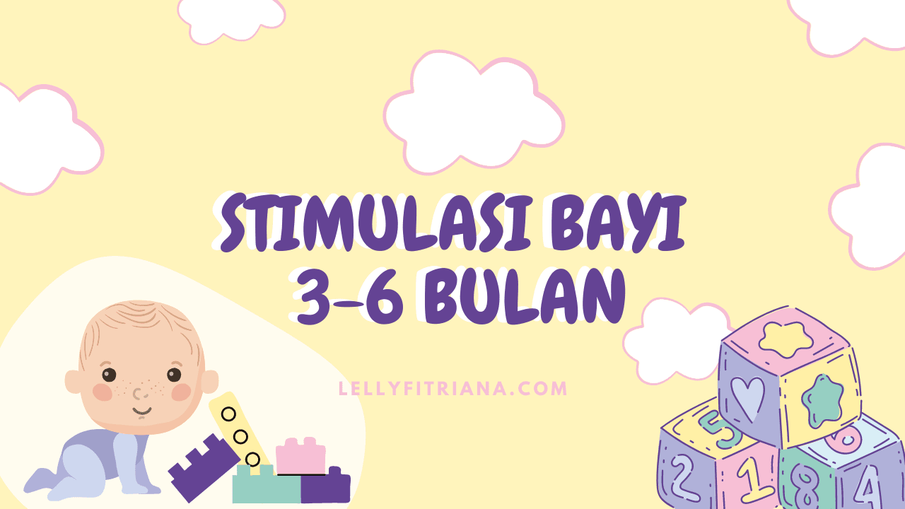 Stimulasi dan Perkembangan Bayi 3-6 Bulan, Persiapan Menuju MPASI ... Stimulasi dan Perkembangan Bayi 3-6 Bulan, Persiapan Menuju MPASI ...