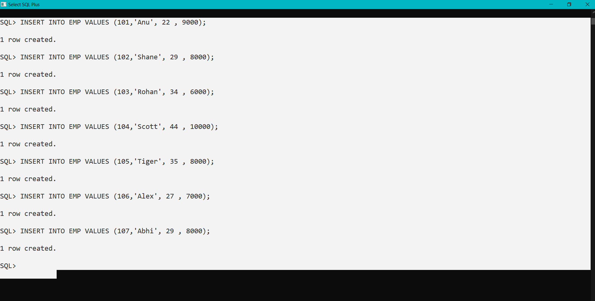 Create table emp with attributes (eid number,ename varchar2(10),age ...