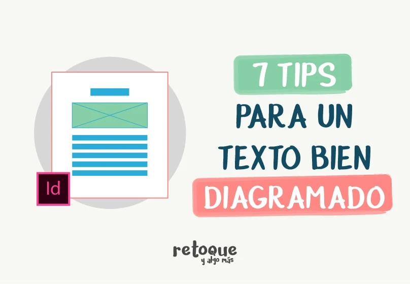 7 tips para un buen diagramado de texto