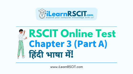 Ch. 3 (Part A) Rscit Online Test In Hindi 2024 {अपने कंप्यूटर को जानें ...