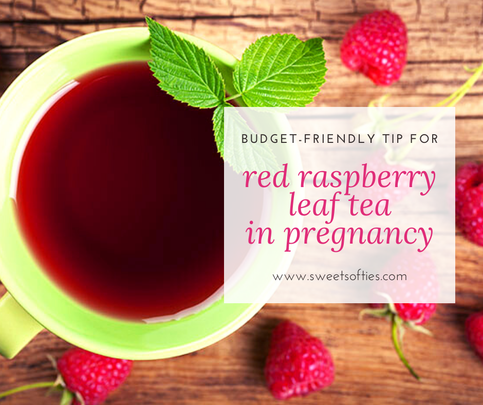 Red Raspberry Leaf Tea for Pregnancy (Budget-Friendly Tip!) - Sweet ...