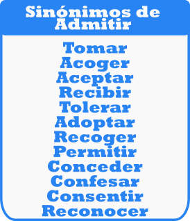 Sinónimos de ADMITIR