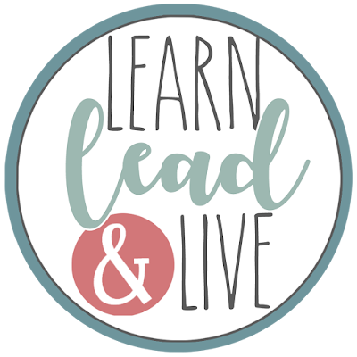 Learn Lead & Live | Designs By Kassie