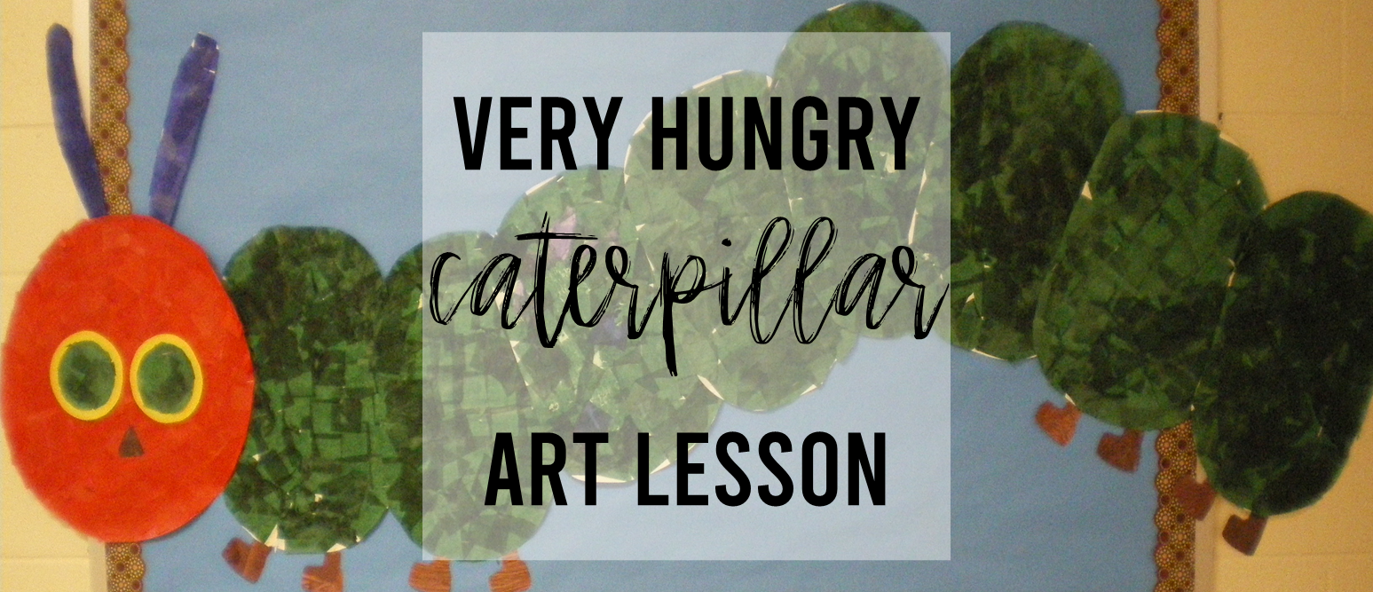 Very Hungry Caterpillar Art Activity for Kindergarten | Mrs. Bremer's Class