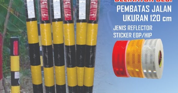PABRIK RAMBU JUAL AKSESORIS LALU LINTAS: DELINEATOR BESI HMP