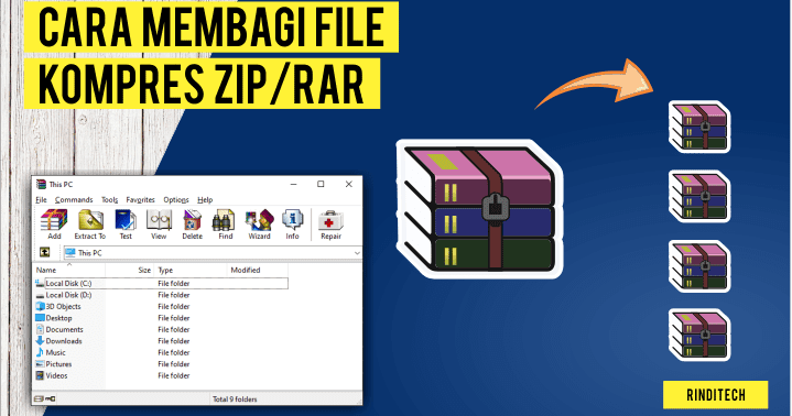 Cara Kompres File Menjadi Beberapa Bagian RAR ZIP - Rindi Tech