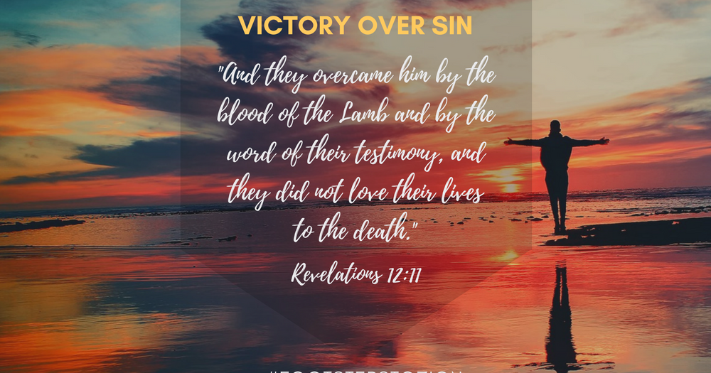 VICTORY OVER SIN