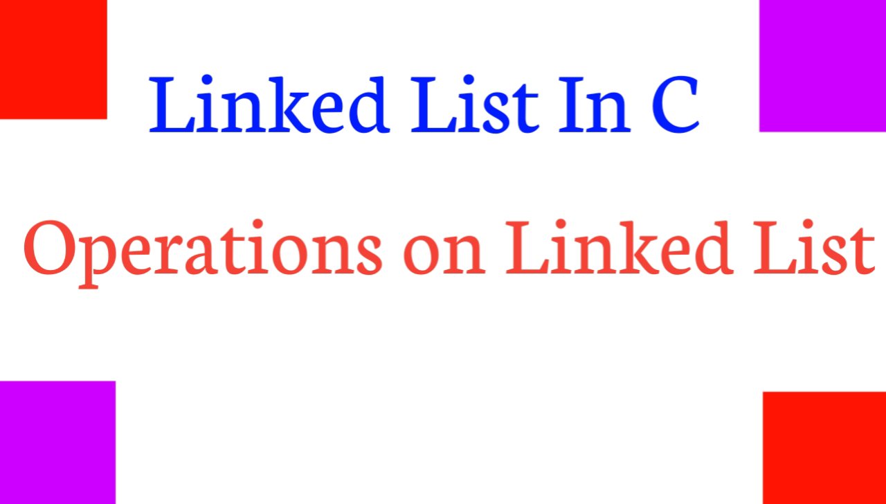Linked list in c with operation in hindi | what is linked list with ...
