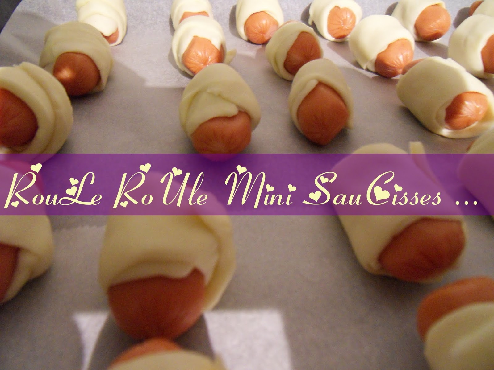 La Bergère aux fourneaux: Roules roules mini saucisses
