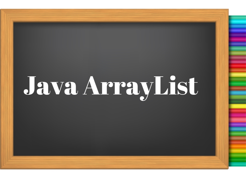 Arraylist In Java Java And Python Tutorial