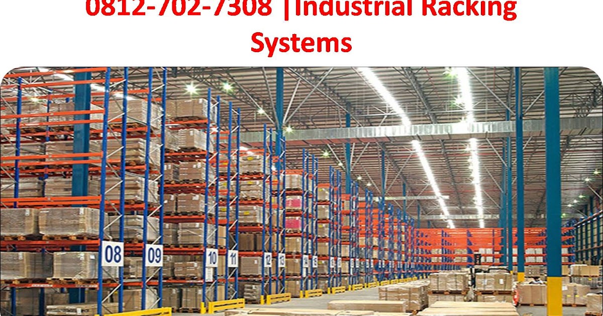 0812-705-9566 |Racking Warehouse Jakarta | Jasa Pembuatan Rak ...