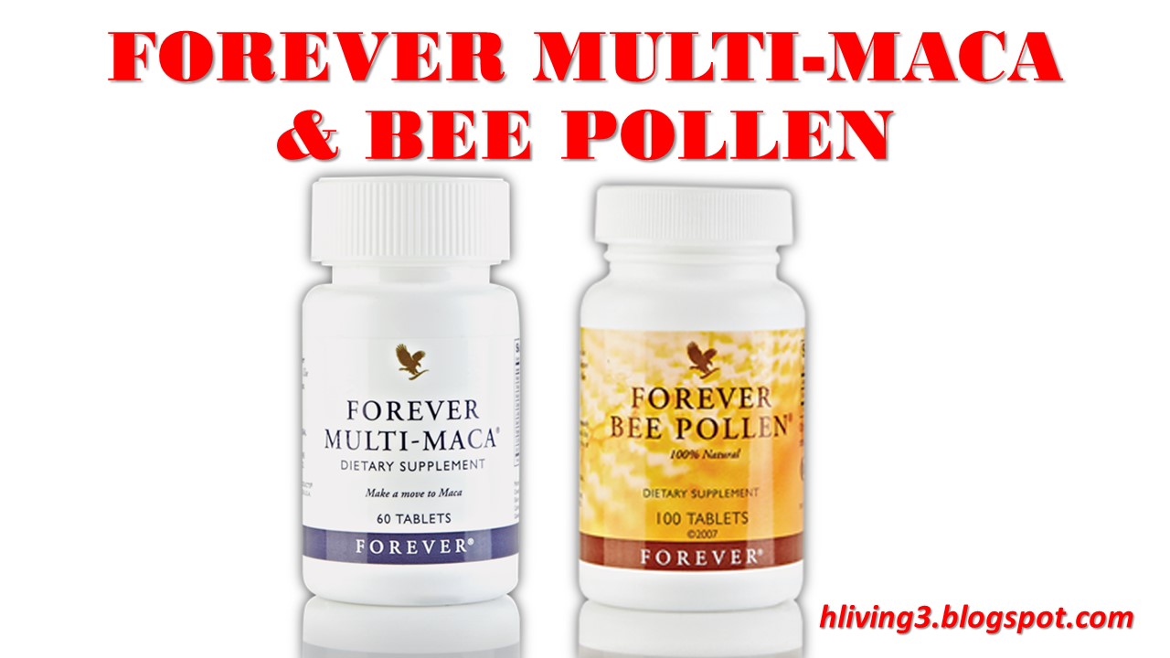 FOREVER MULTI MACA & BEE POLLEN | HEALTHY LIVING PLUS (+) COMPANY