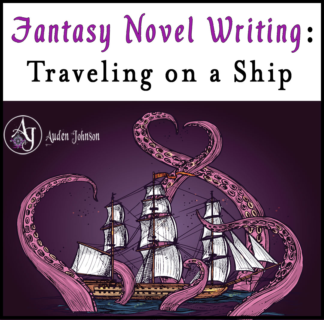 Fantasy Novel Writing: Traveling on a Ship