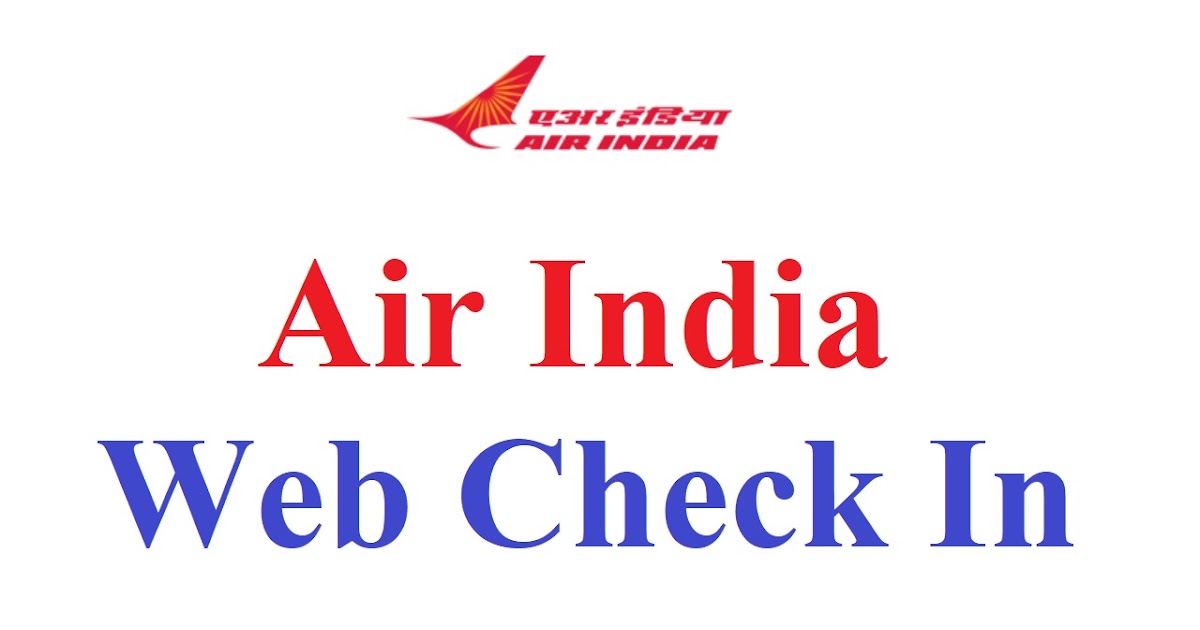 How to do Air India web check in? Air India boarding pass download.
