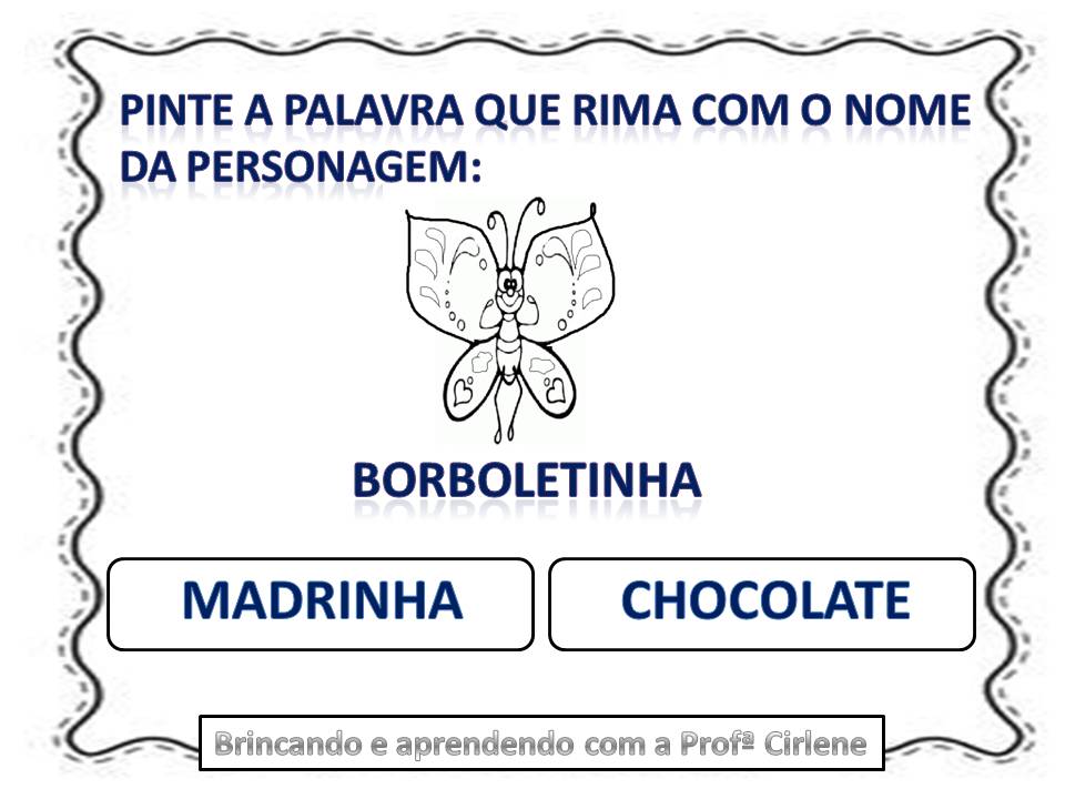 Aprendendo Com a Prof.Cirlene: Sequência de atividades Borboletinha Aprendendo Com a Prof.Cirlene: Sequência de atividades Borboletinha