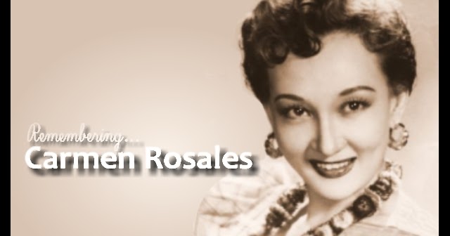 A THROWBACK ARTICLE ON MOVIE QUEEN CARMEN ROSALES. WE WROTE THIS IN ...