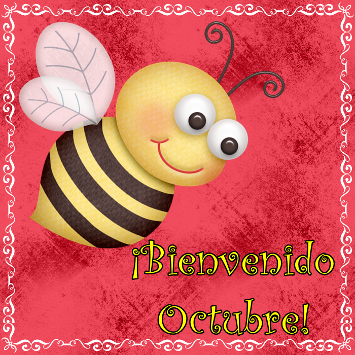 ® Gifs y Fondos Paz enla Tormenta ®: IMÁGENES DE BIENVENIDO OCTUBRE