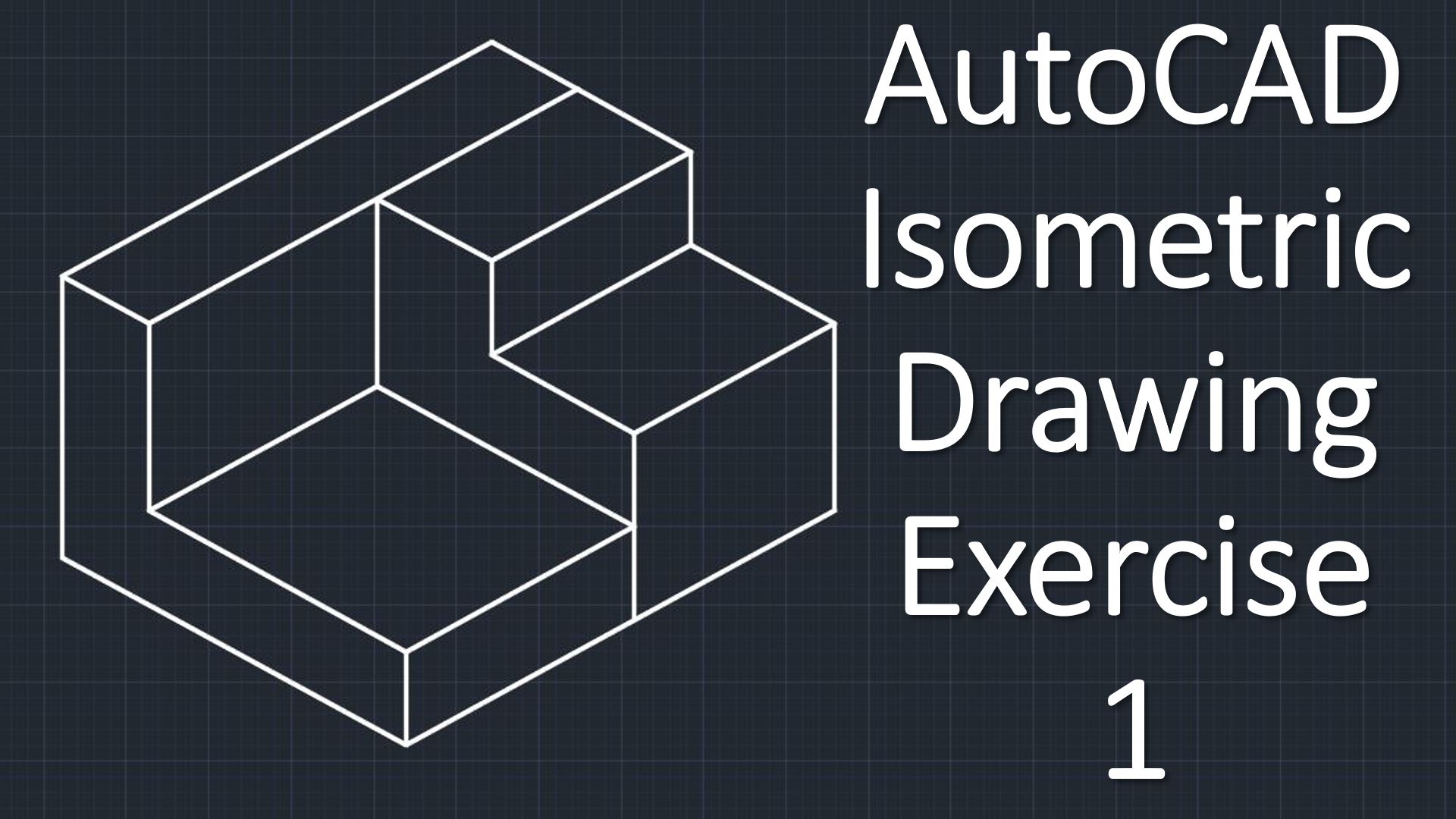 Video Tutorial for AutoCAD Isometric Drawing and 20 Examples with ...