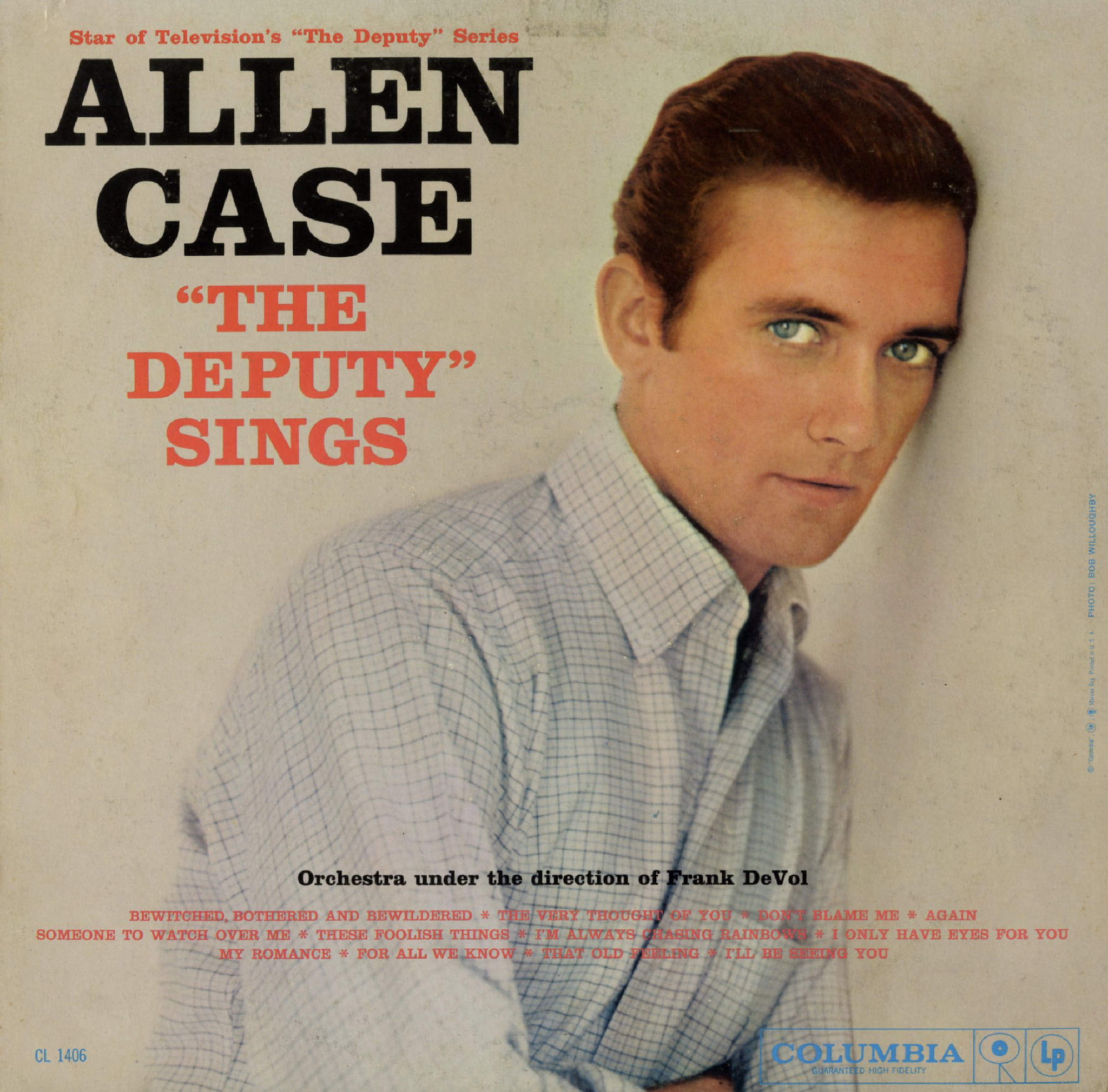 Unearthed In The Atomic Attic: The Deputy Sings - Allen Case