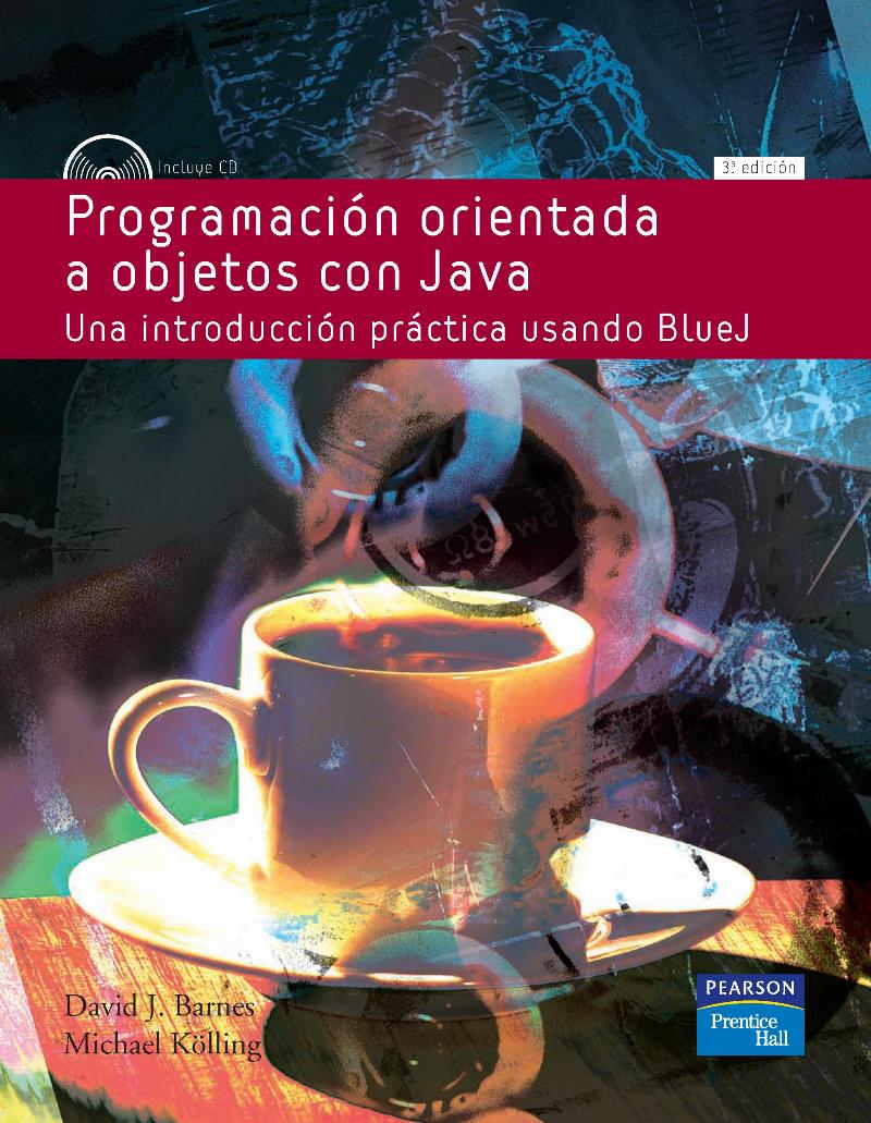 Programación orientada a objetos con java, 3ra Edición – David J ...