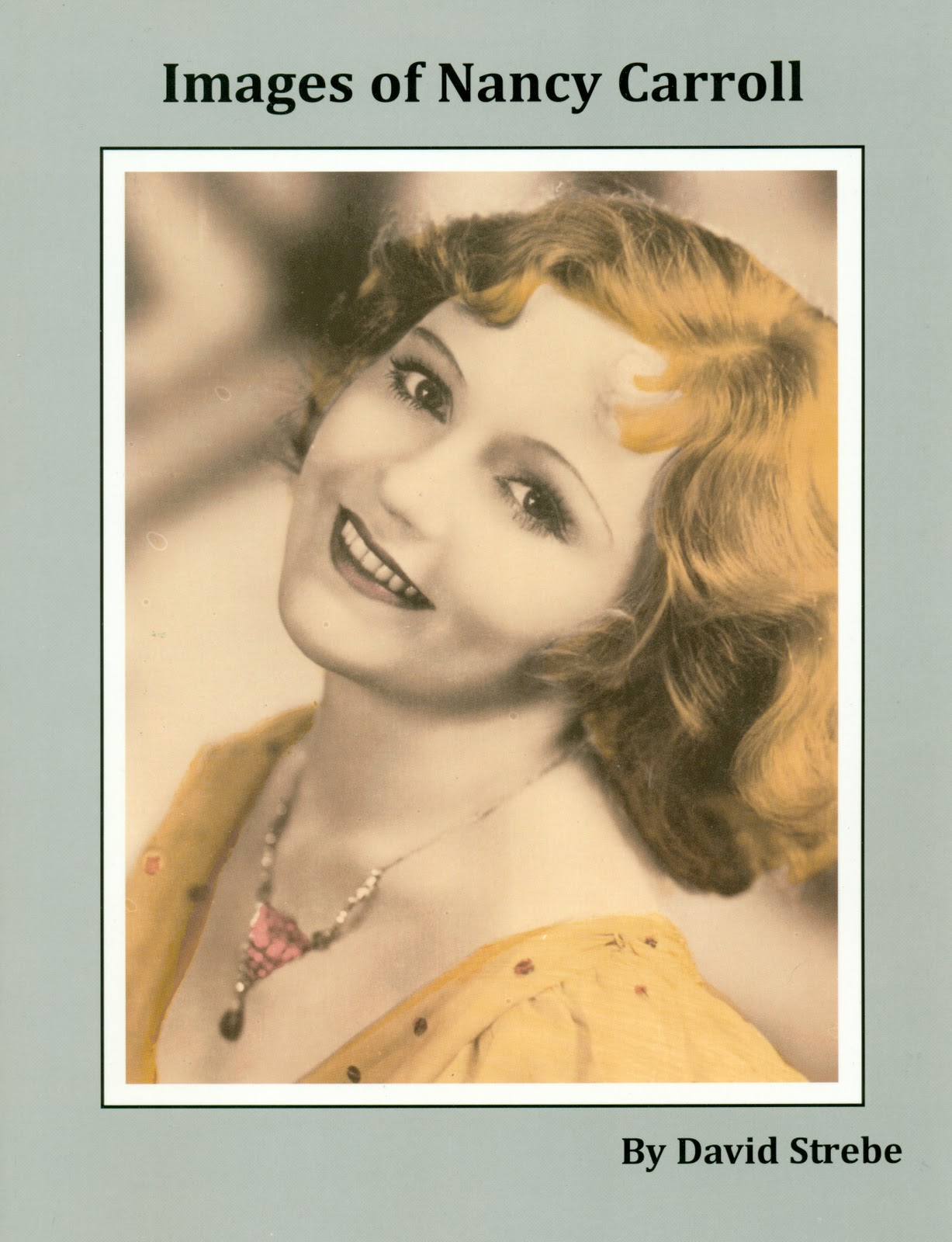 Martin Grams: Images of Nancy Carroll