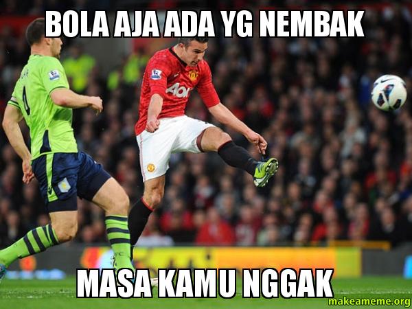 BERITA LUCU INDONESIA: 15 Meme 'Sepak Bola' Paling Drama Ini Bikin ...