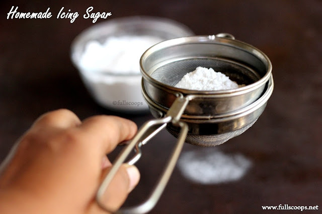 Homemade Icing Sugar | How to make Icing Sugar at Home ~ Full Scoops ...