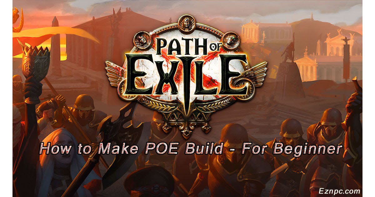 How to Make POE Build - For Beginner