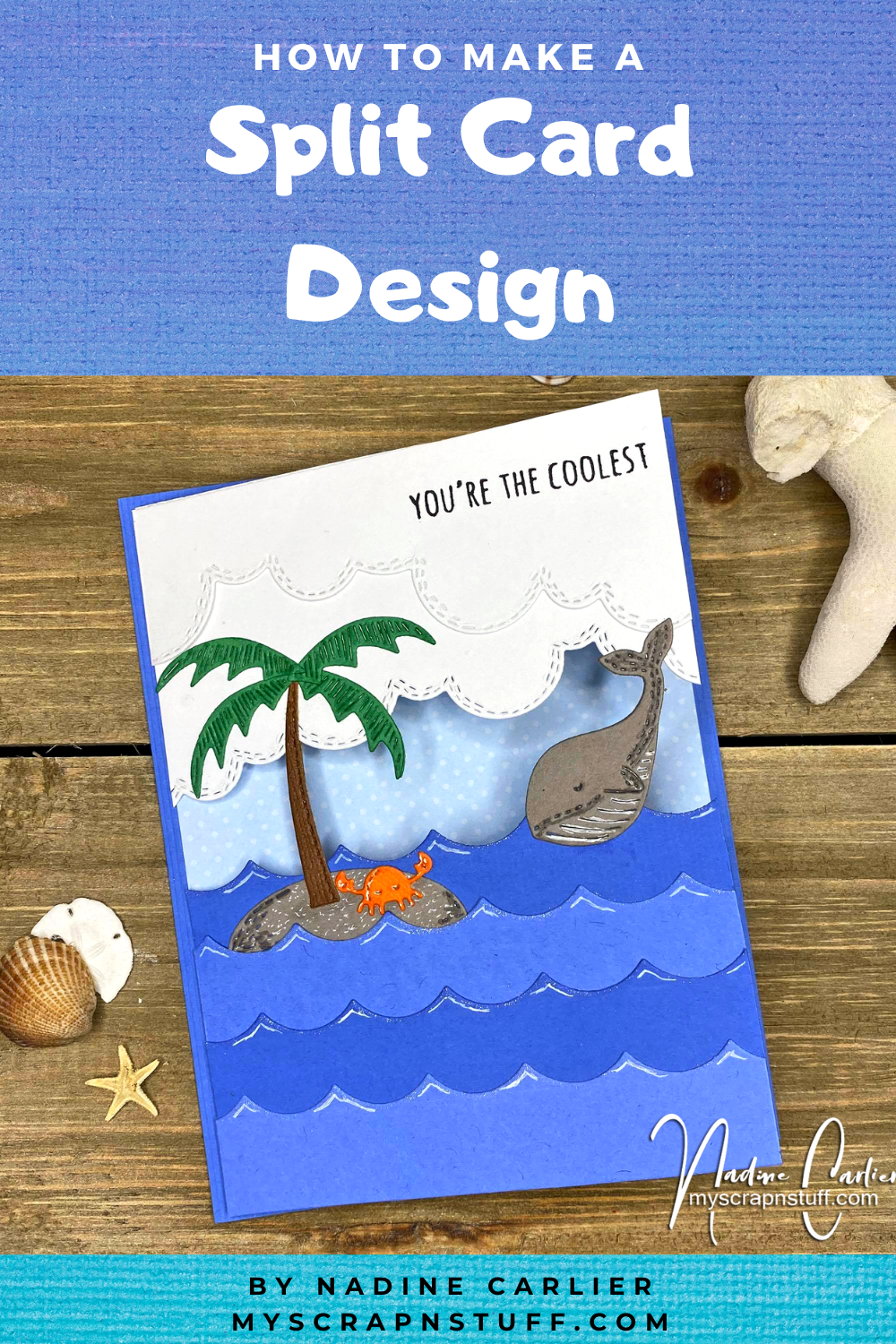 Open Split Card Design With Video Tutorial ~ Nadine Carlier