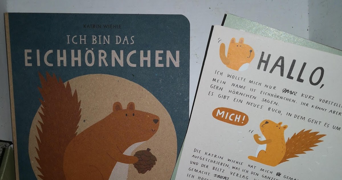 Chrissi die büchereule: Rezension kinderbuch "ich bin das Eichhörnchen"