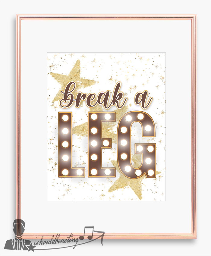 Sample break a leg messages - torontolord