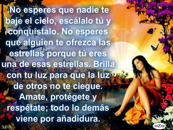 Mujer tu puedes. Brilla con tu luz, amate, cuidate, protegete, lo demás ...