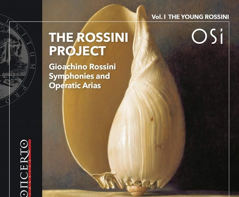Clásicos a tu alcance: The Rossini Project vol. 1: The young Rossini