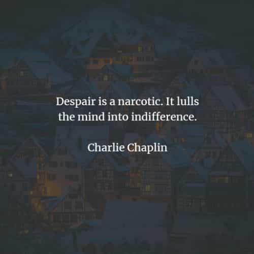 70 Famous quotes and sayings by Charlie Chaplin