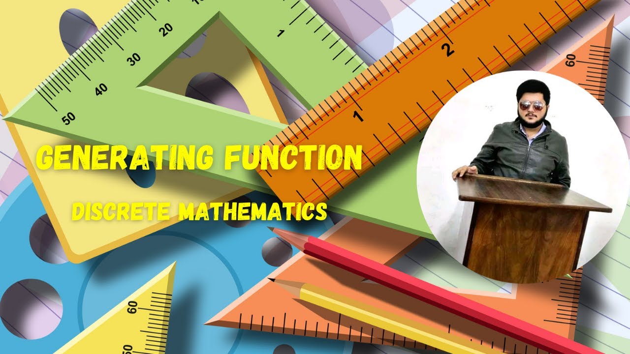 Generating Functions Discrete Mathematics Solved Problems Generating Functions Discrete Mathematics Solved Problems