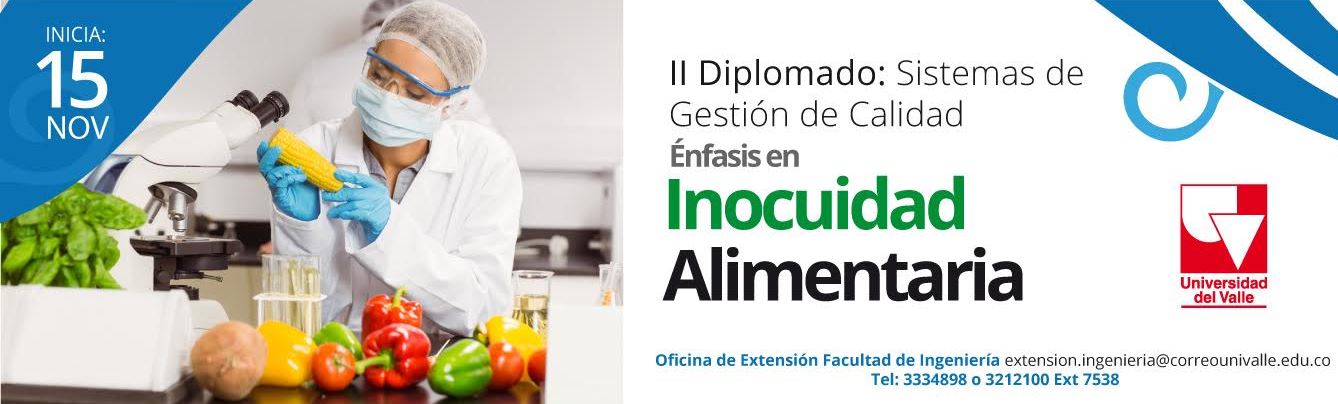 II Diplomado: Sistemas de Gestión de Calidad Inocuidad Alimentaria