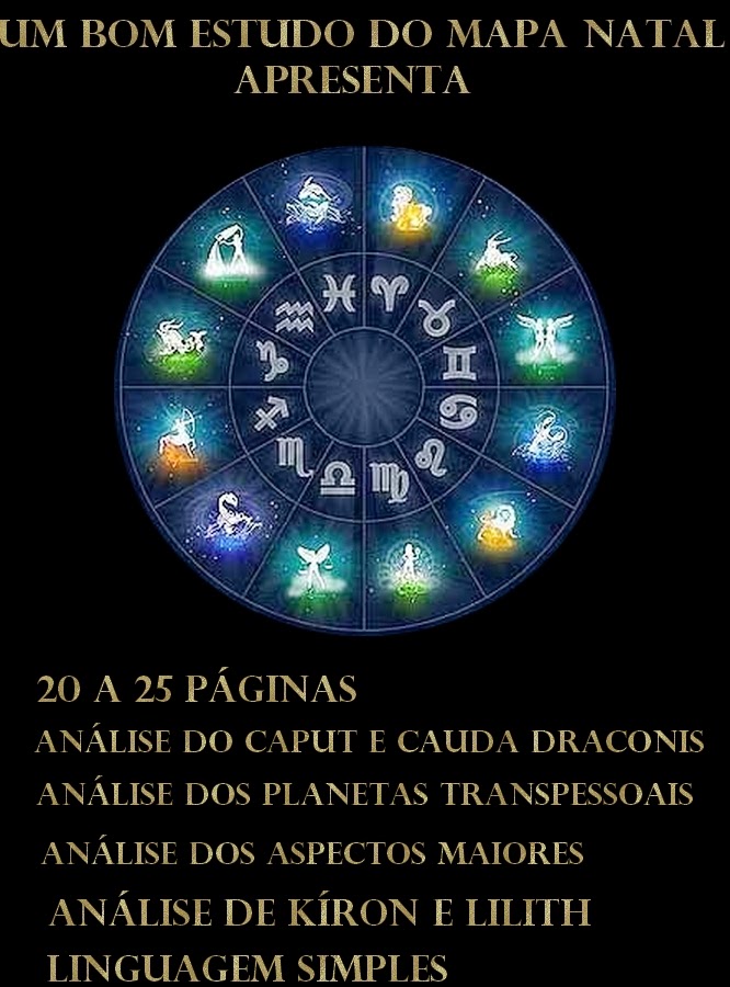 .: Mapa Astral e Astrologia (Parte II de III) – As 12 Casas e os Signos, Kíron e o Caput Draconis