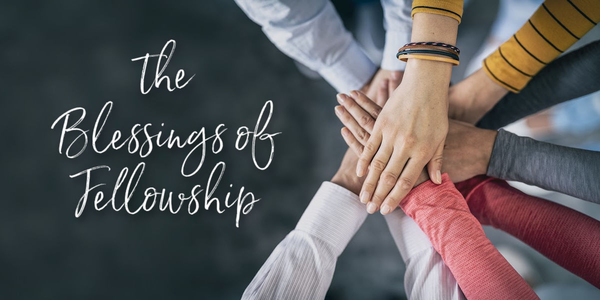 Bible Love Notes: Benefits of Christian Community