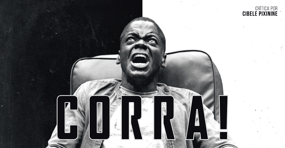 CRÍTICA | Corra!