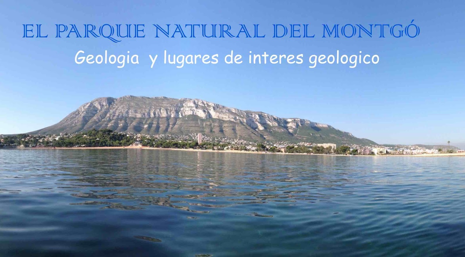Mi Geoblog: Geologia y más: GEOLOGIA DEL PARQUE NATURAL DEL MONTGÓ (DENIA)